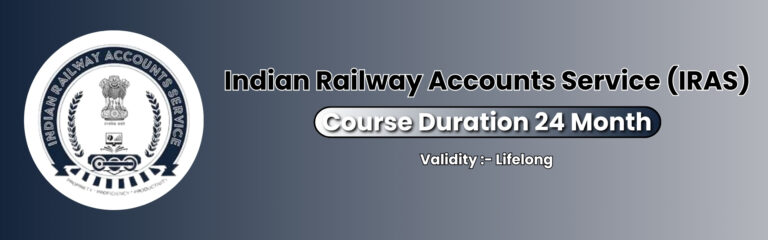 Indian Railway Accounts Service (IRAS) – UPSC CSE 2025 | Group A