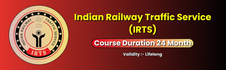 Indian Railway Traffic Service (IRTS) Eligibility & Pay Scale