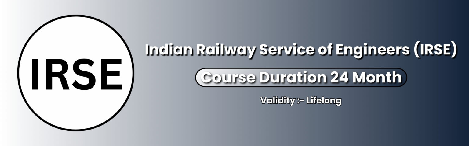 Indian Railway Service of Engineers (IRSE) – UPSC ESE 2025 | Group A