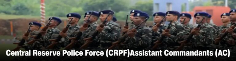 CRPF Assistant Commandant (AC) Recruitment 2025 – Apply Online for ...