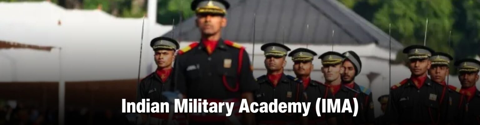 Indian Military Academy (IMA) – Officer Training & Permanent Commission